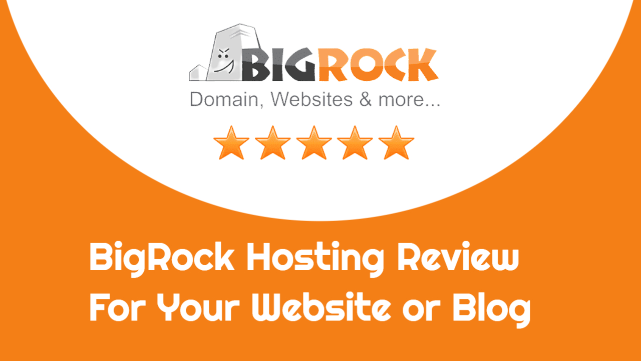 BigRock Hosting Review For Your Website or Blog and Price Details